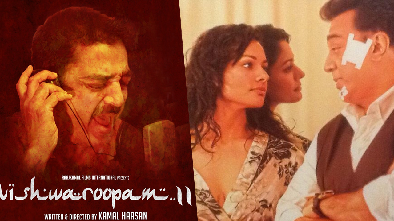 BIG update on Kamal Haasan’s Vishwaroopam 2 - Suryan FM