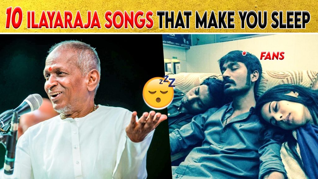 Sleep Better Tonight with These 10 POWERFUL Ilayaraja Tracks - Suryan FM